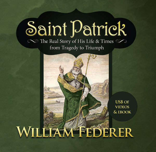 USB - Saint Patrick: The Real Story of His Life & Times from Tragedy t ...