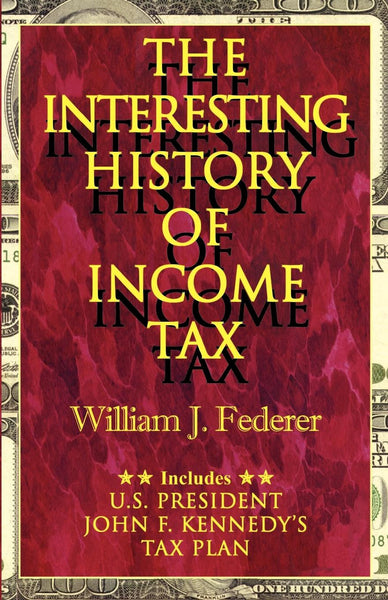 The Interesting History of Income Tax – AmericanMinute.com-William J ...
